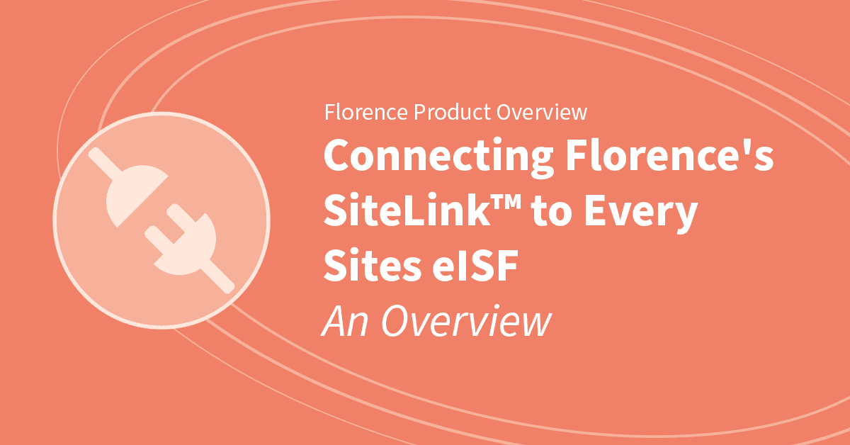 Connecting SiteLink to the Every Sites eISF Overview - Florence
